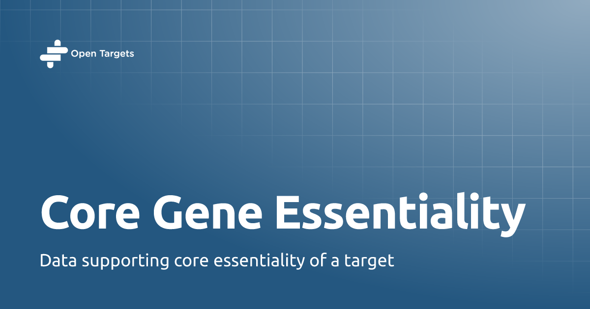 Core Gene Essentiality | Open Targets Platform Documentation