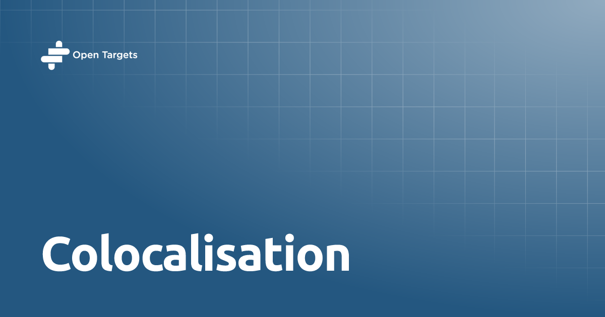 Colocalisation | Open Targets Platform Documentation
